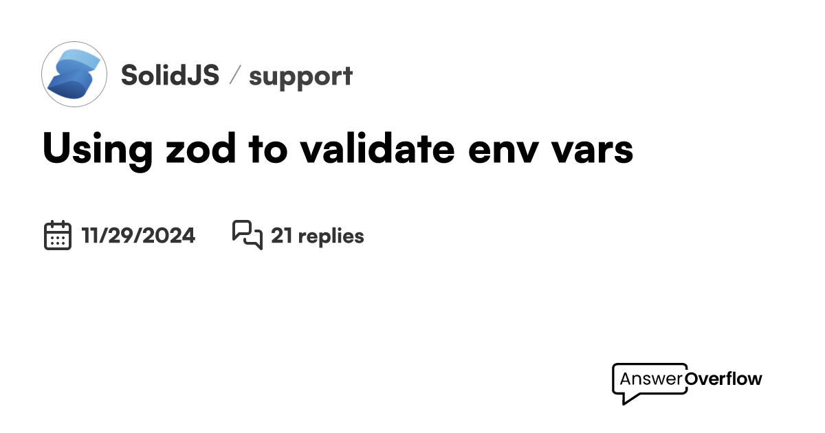 Using zod to validate env vars - SolidJS