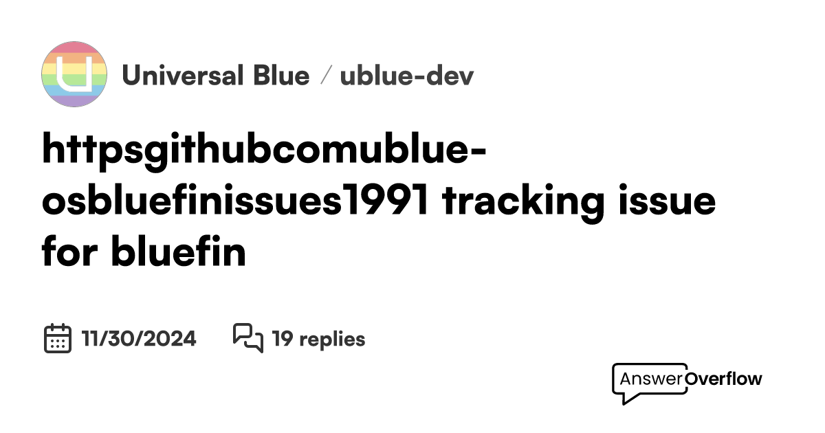 tracking issue for bluefin - Universal Blue