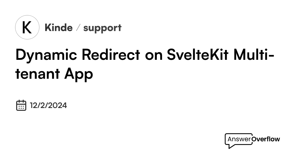 Dynamic Redirect on SvelteKit Multi-tenant App - Kinde