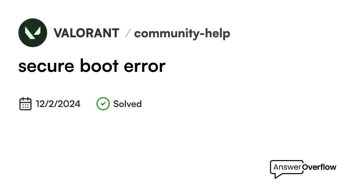 secure boot error - VALORANT