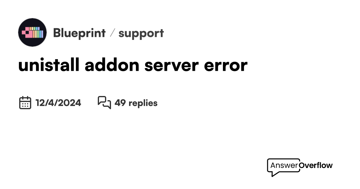 unistall addon server error - Blueprint