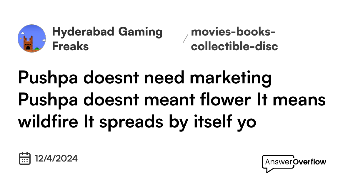 Pushpa doesn't need marketing Pushpa doesnt meant flower It means ...