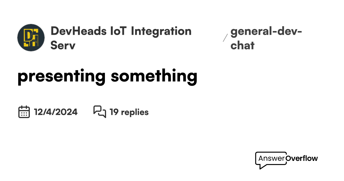presenting something? - DevHeads IoT Integration Server