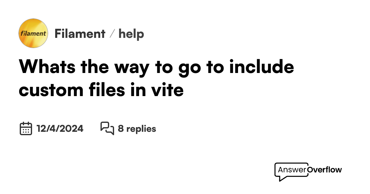What's the way to go to include custom files in vite - Filament