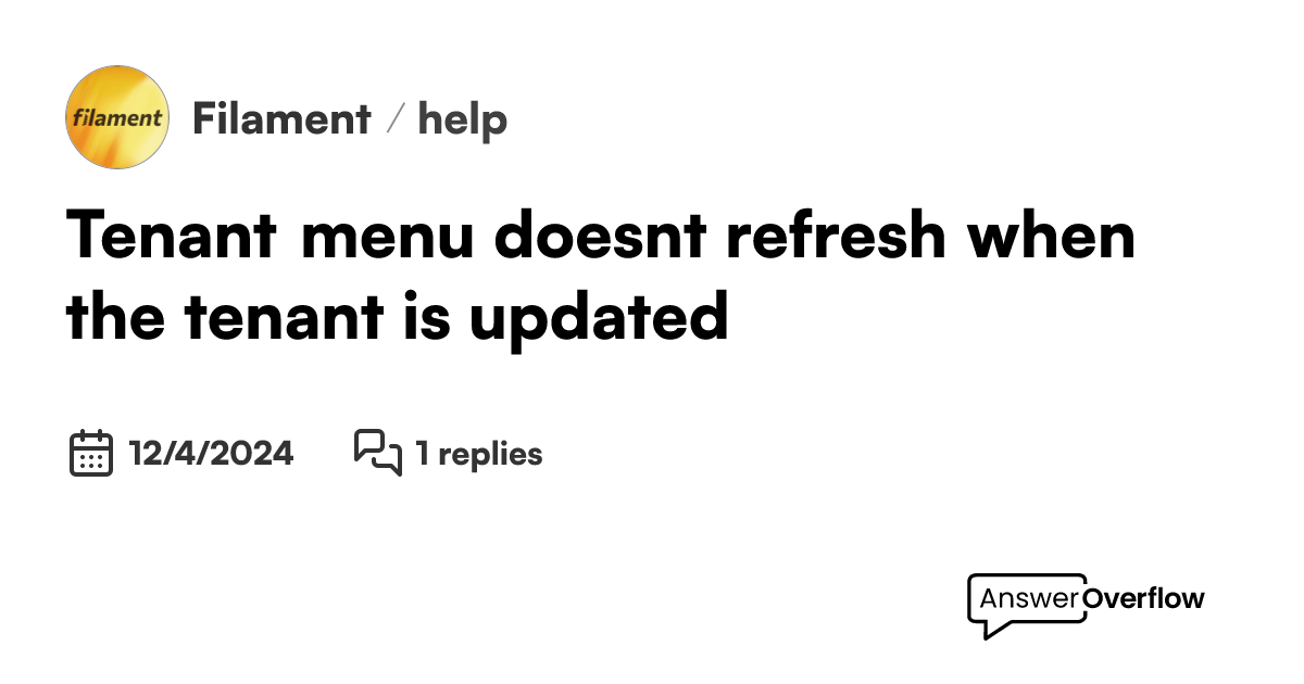 Tenant menu doesn't refresh when the tenant is updated. - Filament