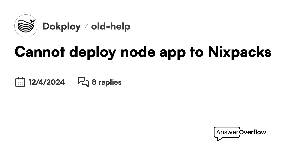 Cannot deploy node app to Nixpacks , - Dokploy