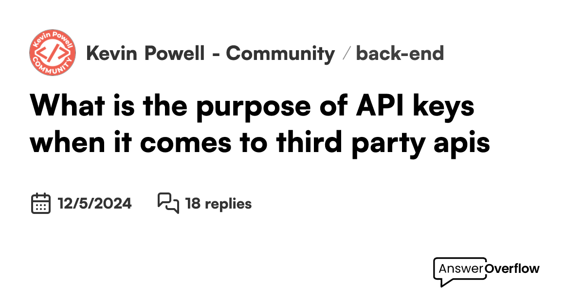 What is the purpose of API keys when it comes to third party apis ...
