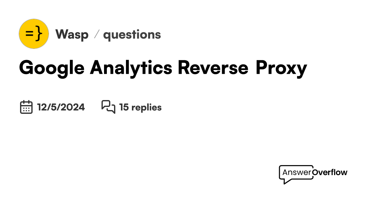 Google Analytics Reverse Proxy - Wasp