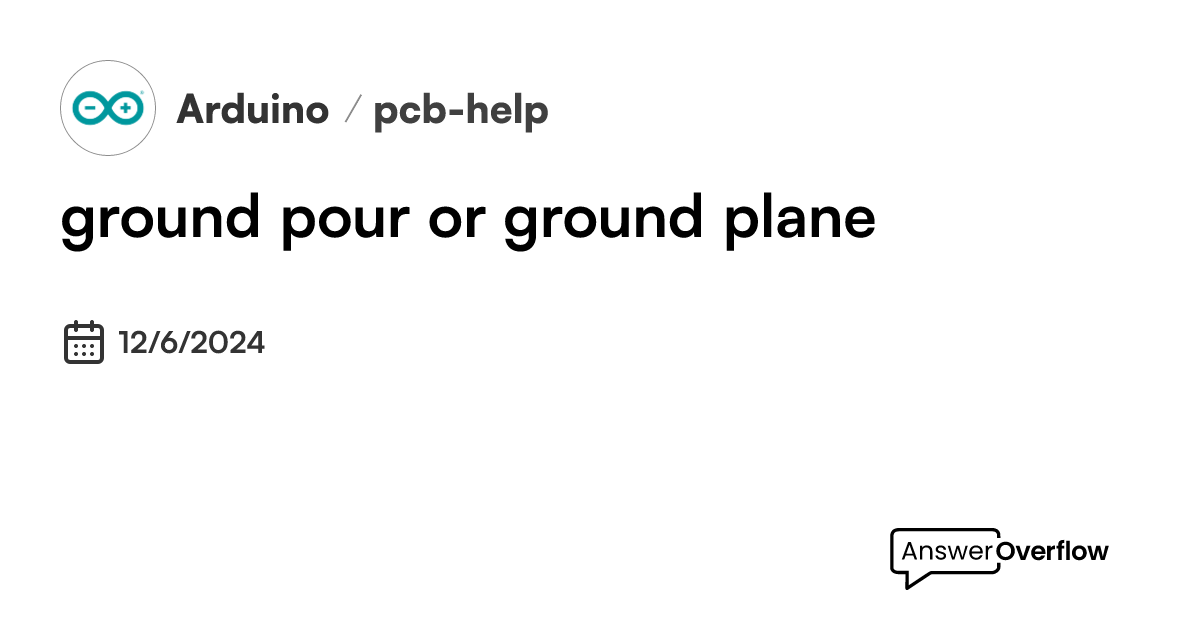 "ground pour" or "ground plane" - Arduino