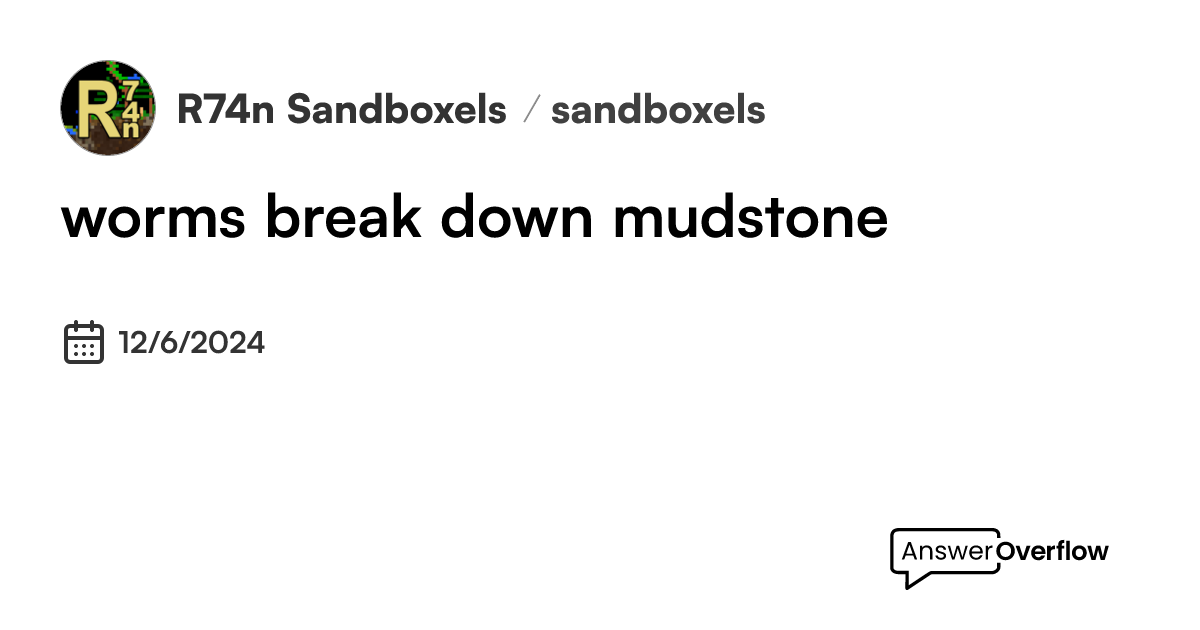 worms break down mudstone - 🚨 R74n / Sandboxels