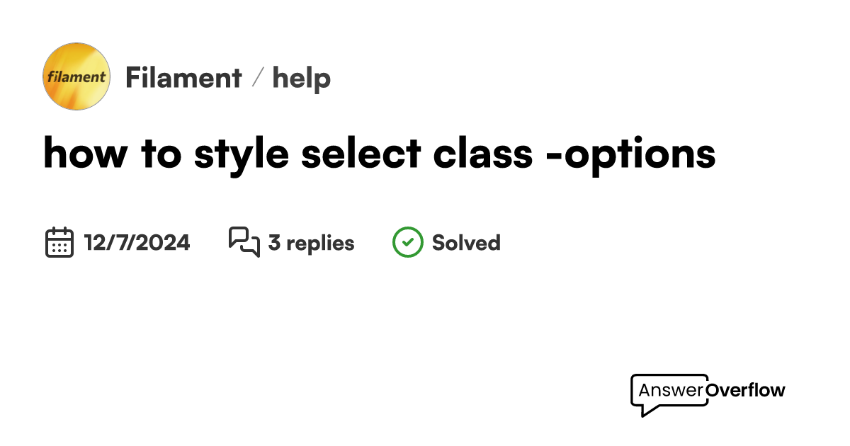 how to style select class ->options() - Filament