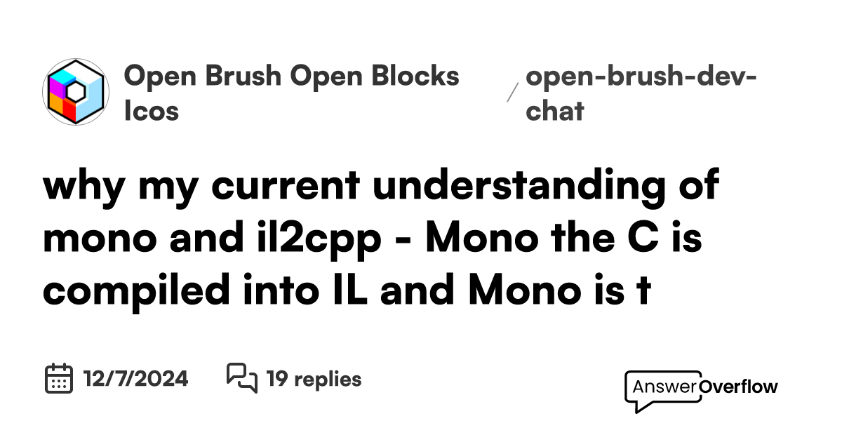 why? my current understanding of mono and il2cpp: - Mono: the C# is ...