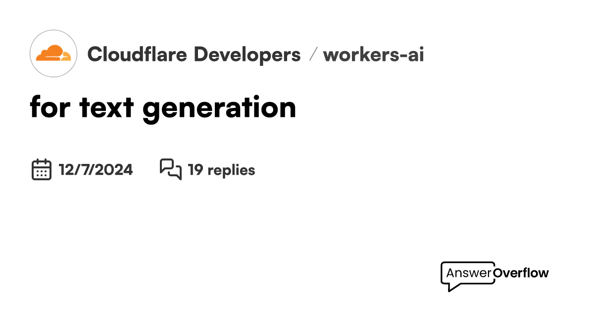 for text generation - Cloudflare Developers