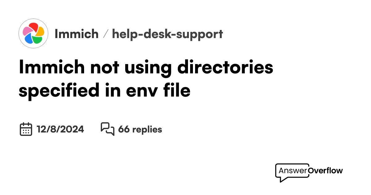 Immich not using directories specified in .env file. - Immich