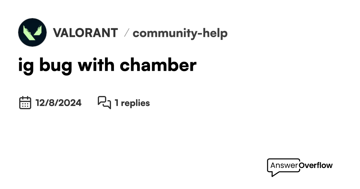 ig bug with chamber - VALORANT