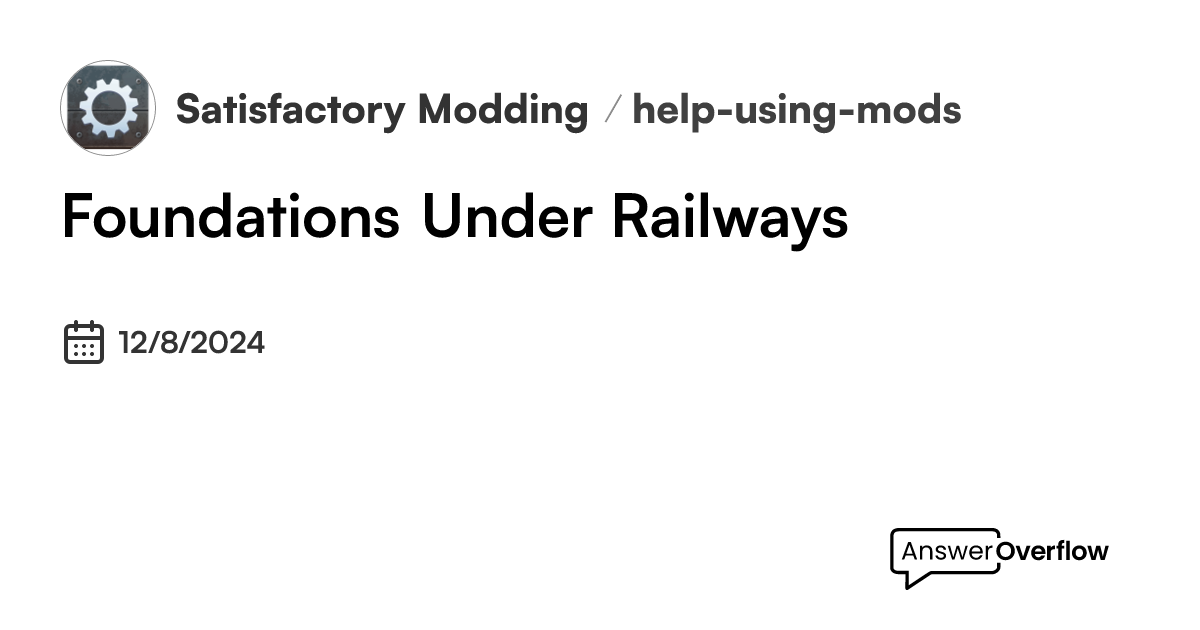 Foundations Under Railways - Satisfactory Modding