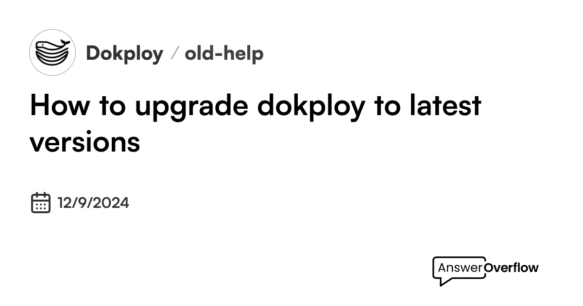 How to upgrade dokploy to latest versions - Dokploy