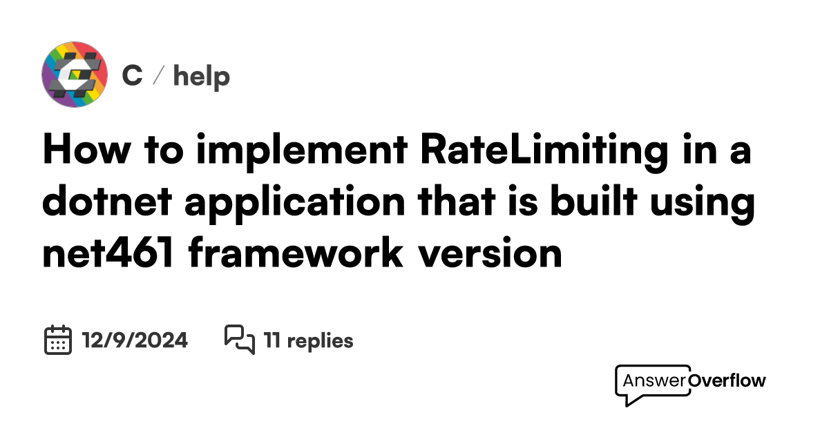 How to implement RateLimiting in a dotnet application that is built using .net461 framework ...