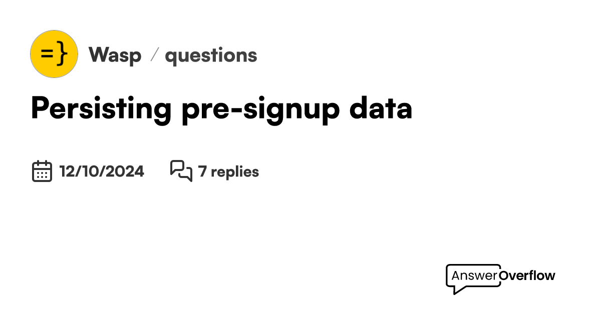 Persisting pre-signup data - Wasp