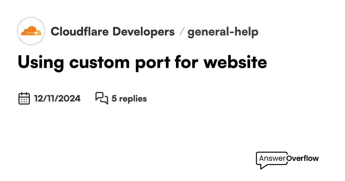 Using custom port for website - Cloudflare Developers