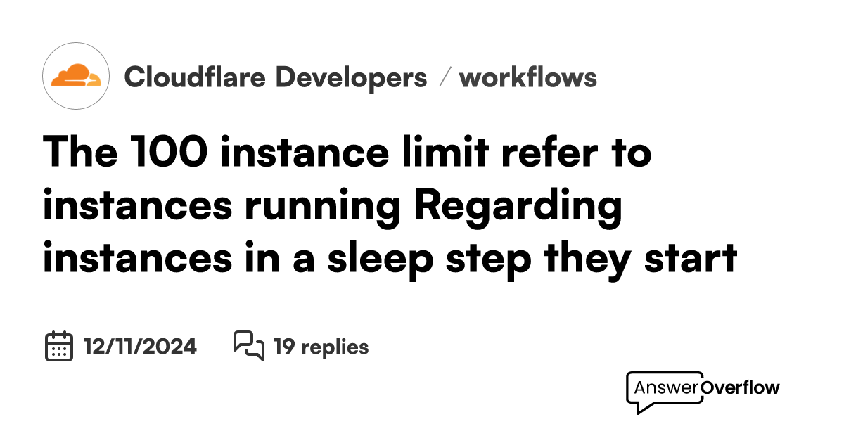 The 100 Instance Limit Refer To Instances Running Regarding Instances In A Sleep Step They