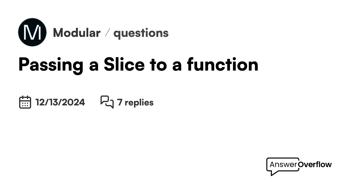 Passing a Slice to a function - Modular