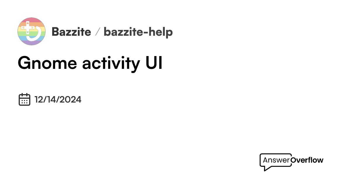 Gnome activity UI - Universal Blue