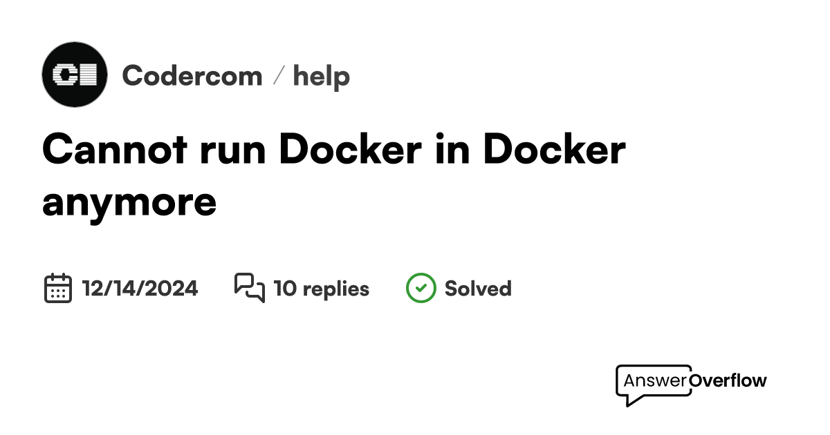 Cannot run Docker in Docker anymore - Coder.com