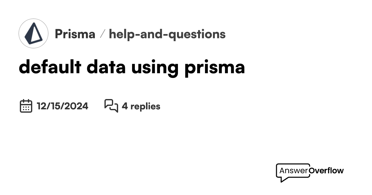 default data using prisma - Prisma