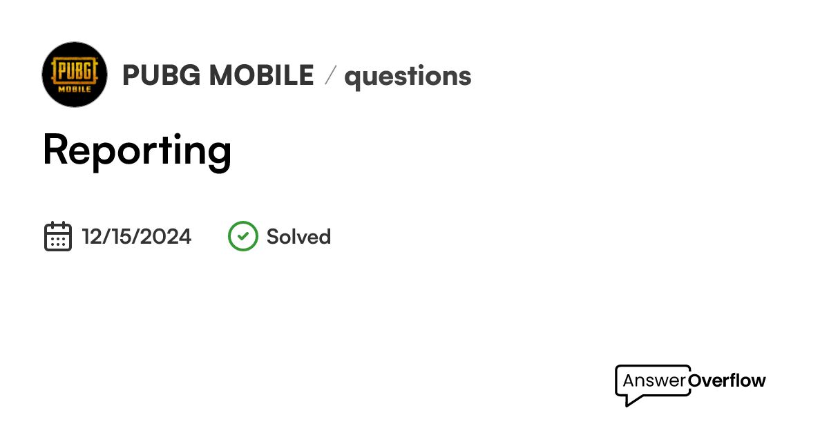 Reporting - PUBG MOBILE