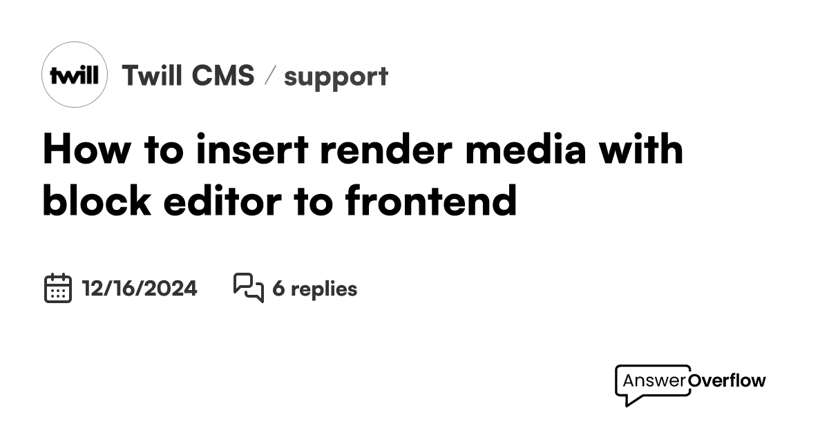 How to insert & render media with block editor to frontend? - Twill CMS