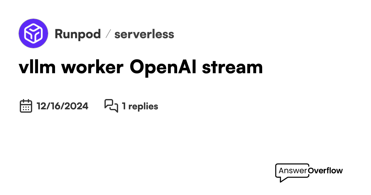 vllm worker OpenAI stream - RunPod