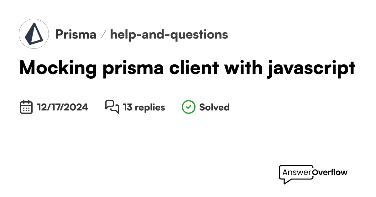 Mocking prisma client with javascript - Prisma