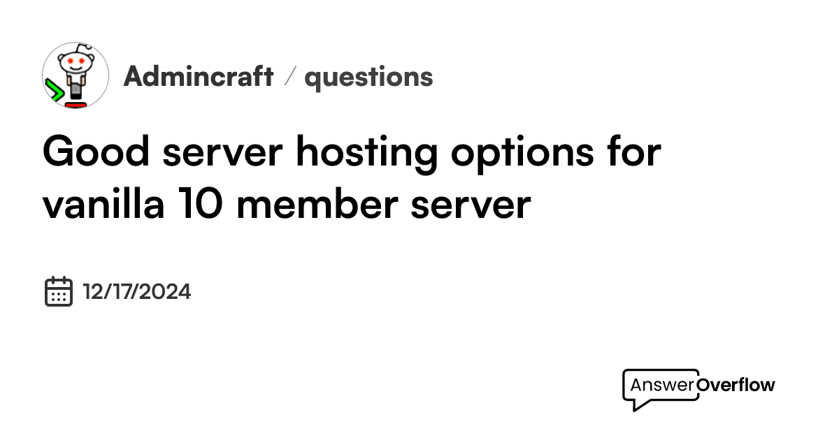 Good server hosting options for vanilla