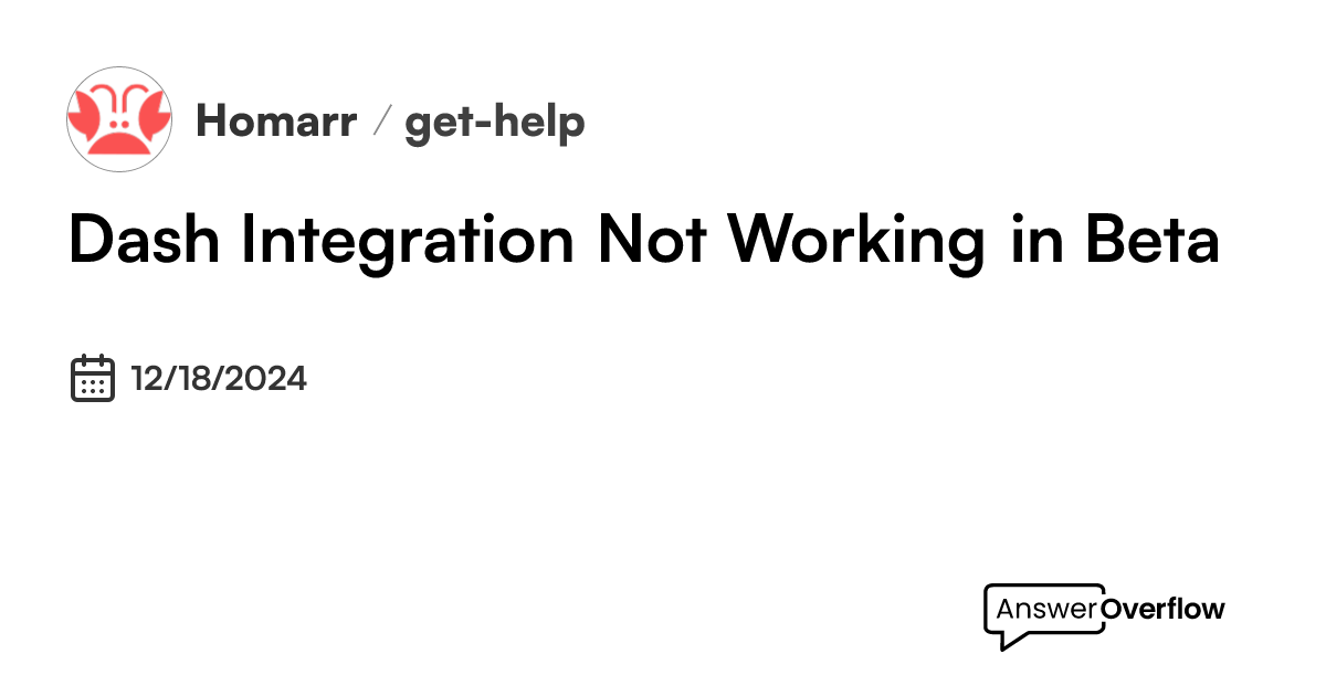 Dash. Integration Not Working in Beta - Homarr