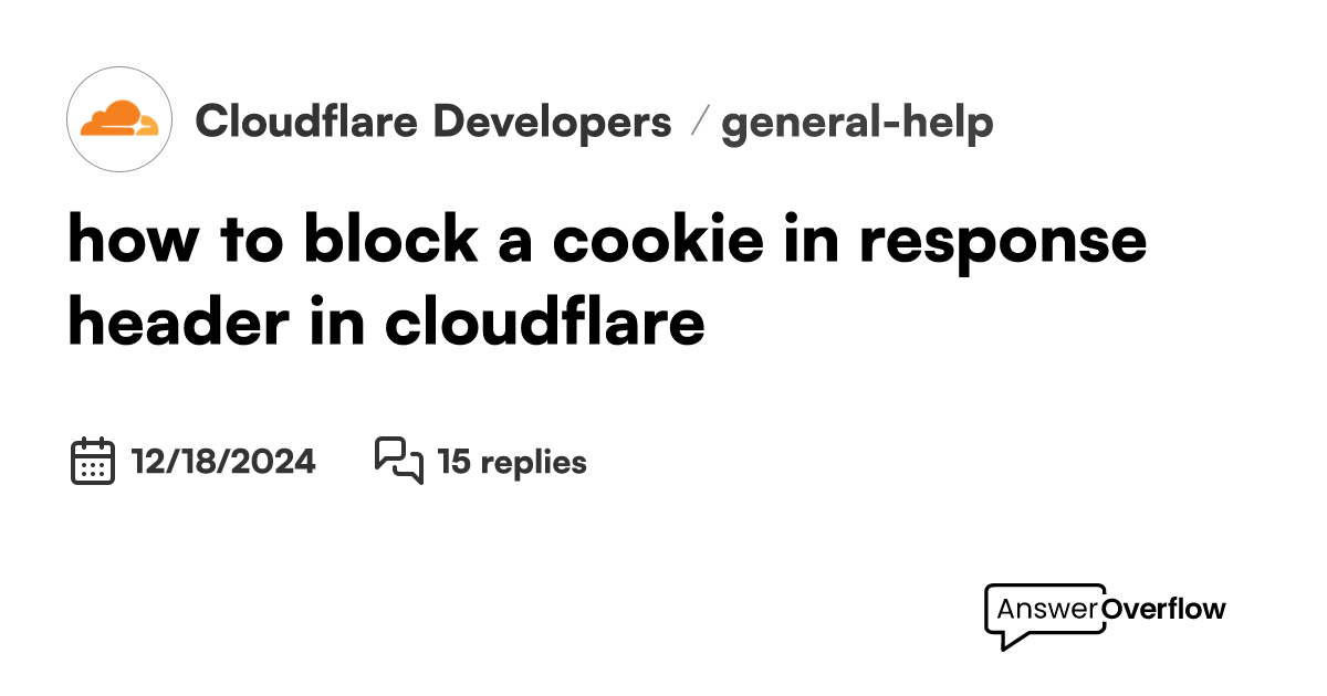 how to block a cookie in response header in cloudflare? - Cloudflare Developers