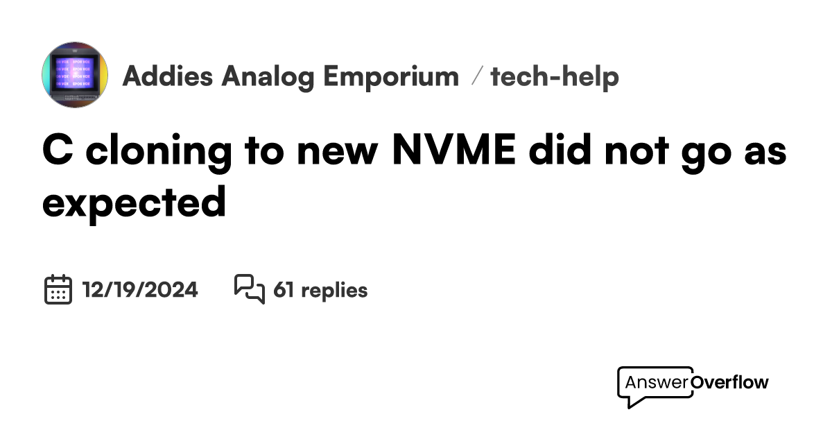 C:\ cloning to new NVME did not go as expected. - 📼 Addie’s Analog Emporium 🌐