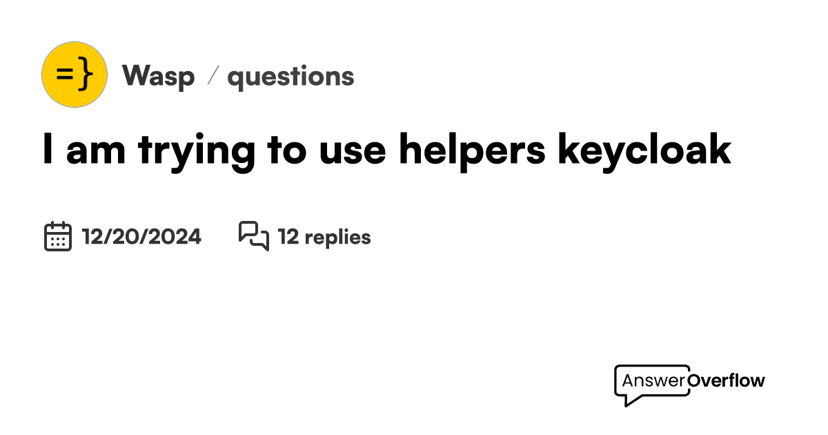 I am trying to use helpers keycloak - Wasp