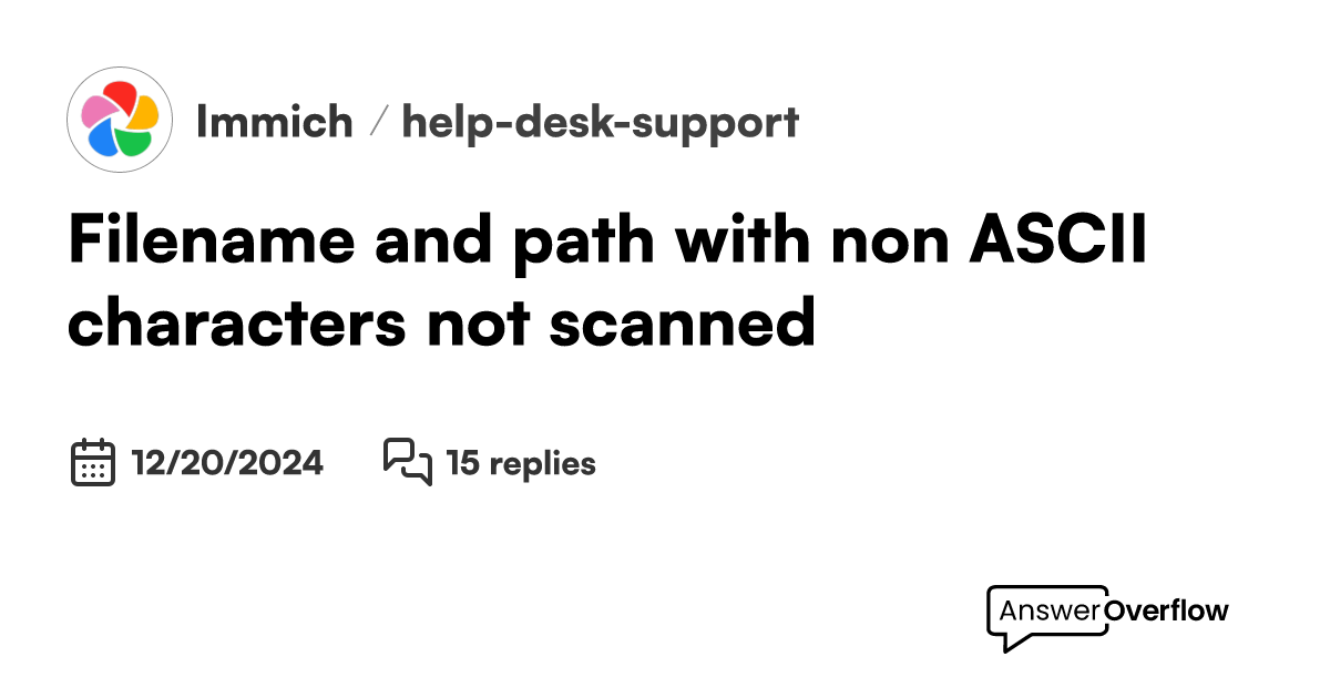 Filename And Path With Non Ascii Characters Not Scanned Immich