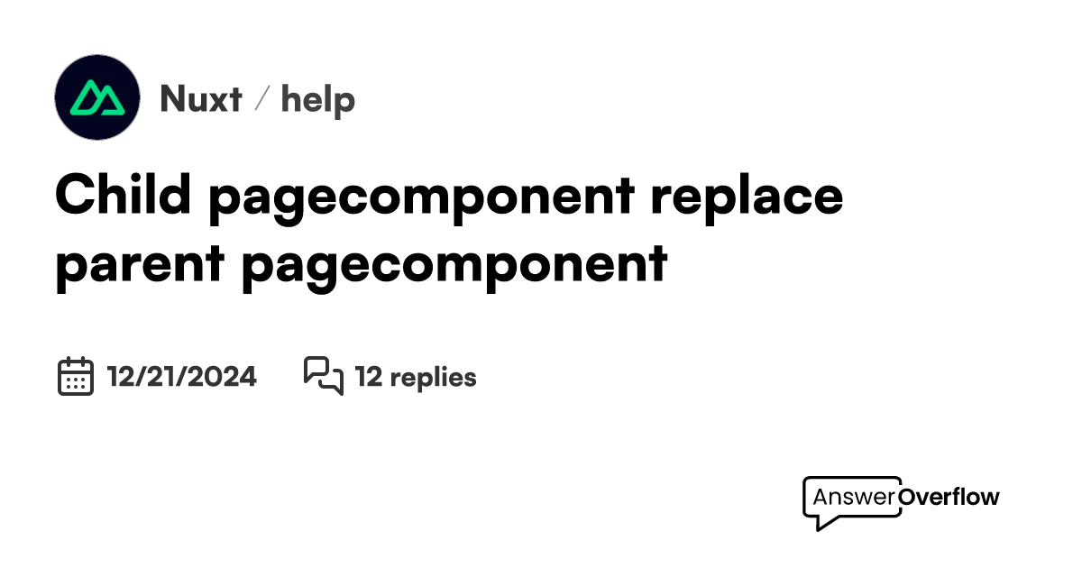 Child page/component replace parent page/component? - Nuxt
