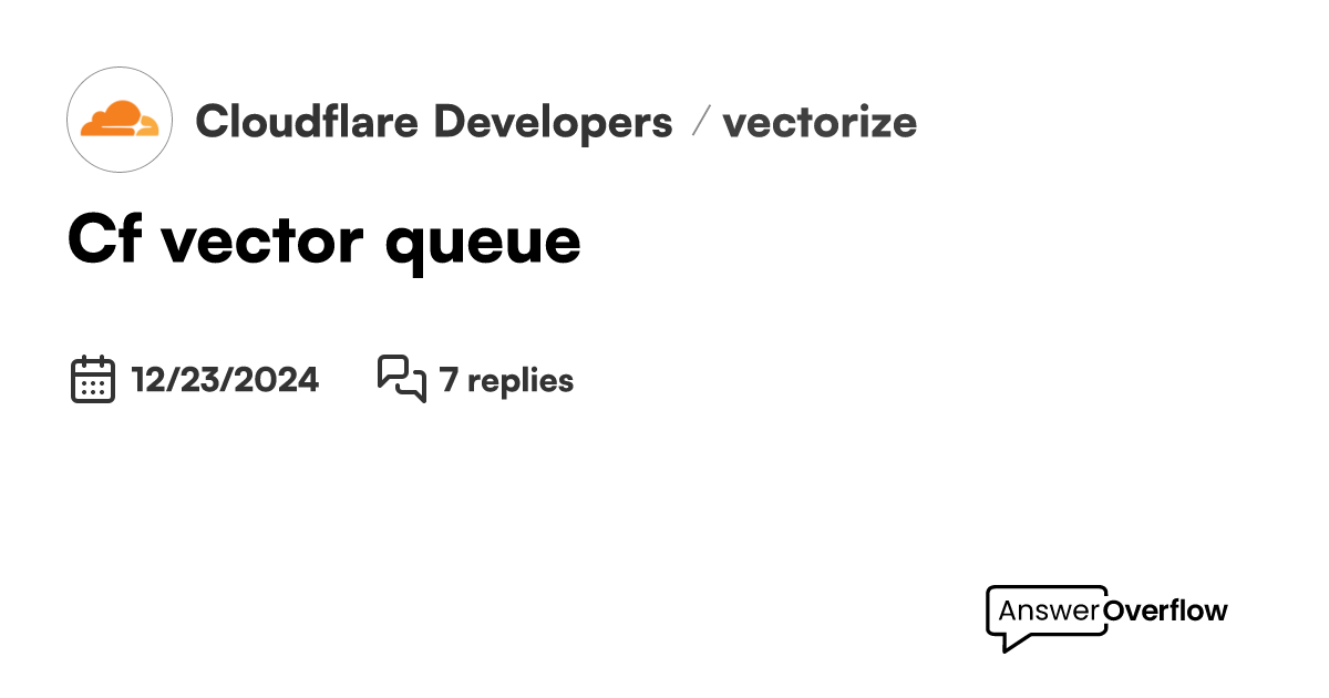 Cf vector queue - Cloudflare Developers
