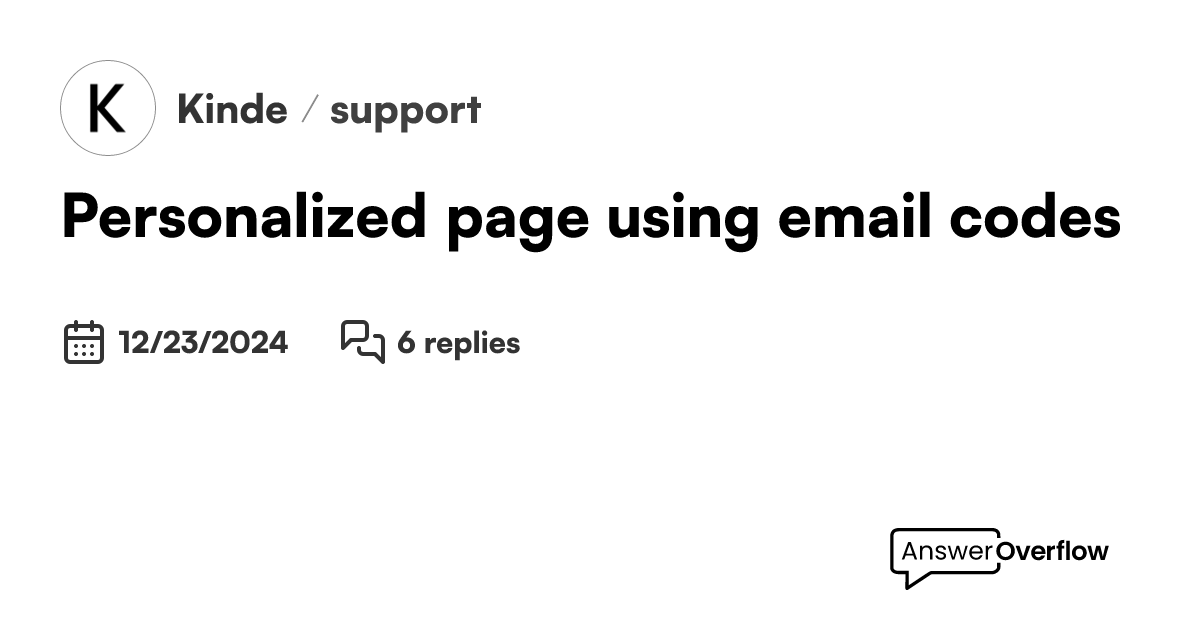 Personalized page using email codes - Kinde