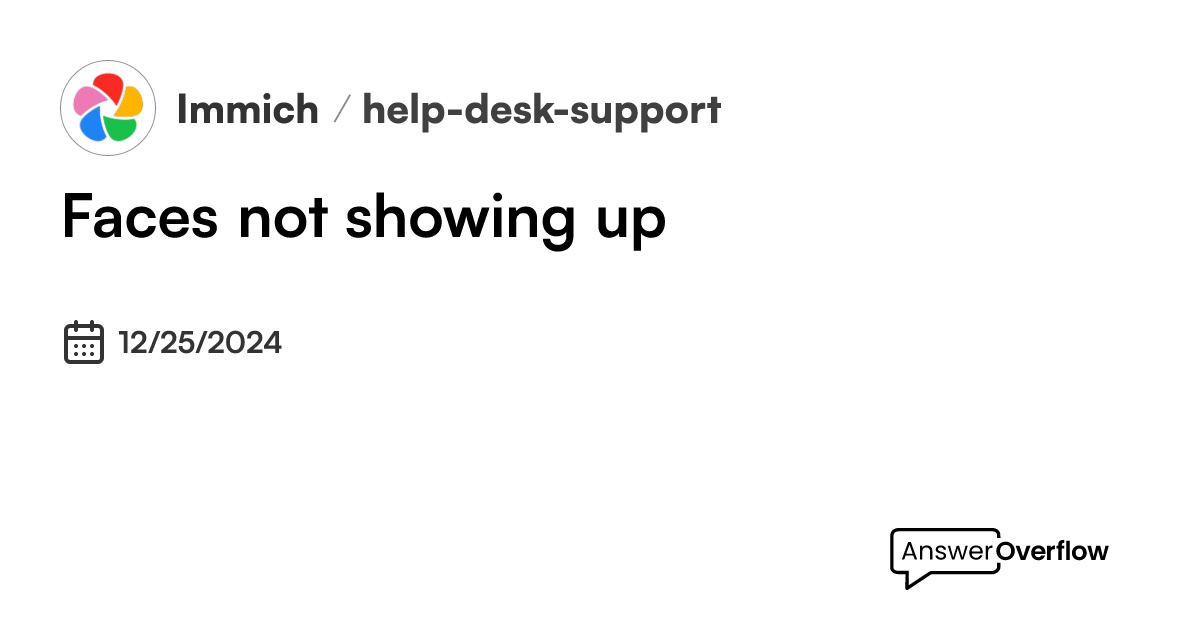 Faces not showing up - Immich