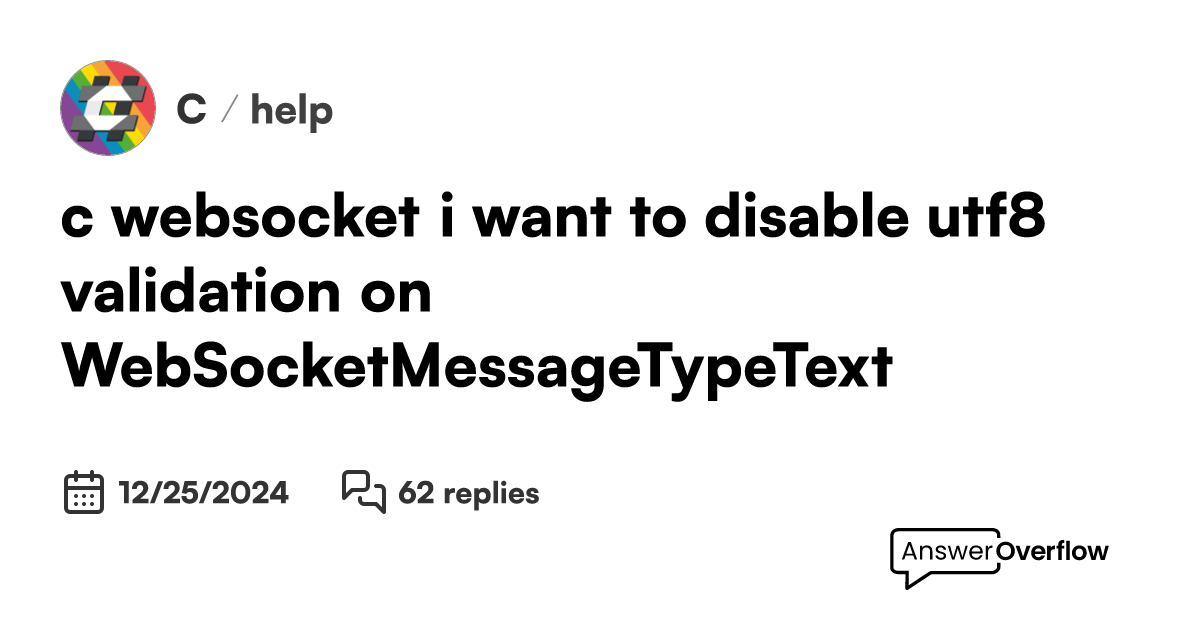 C Websocket I Want To Disable Utf8 Validation On `websocketmessagetype