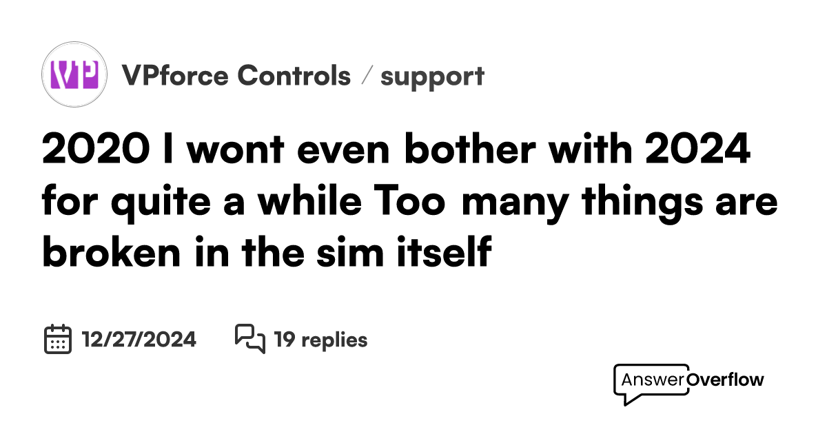 2020. I won't even bother with 2024 for quite a while. Too many things are broken in the sim ...