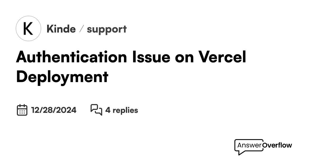 Authentication Issue on Vercel Deployment - Kinde