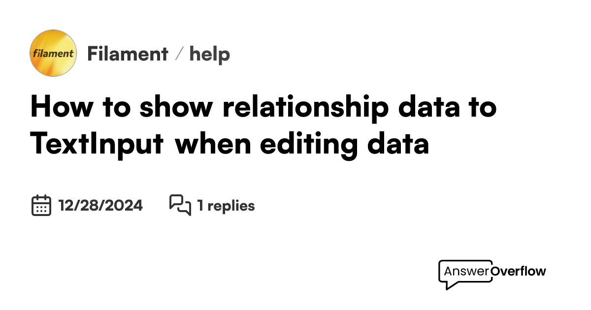 How to show relationship data to TextInput when editing data - Filament
