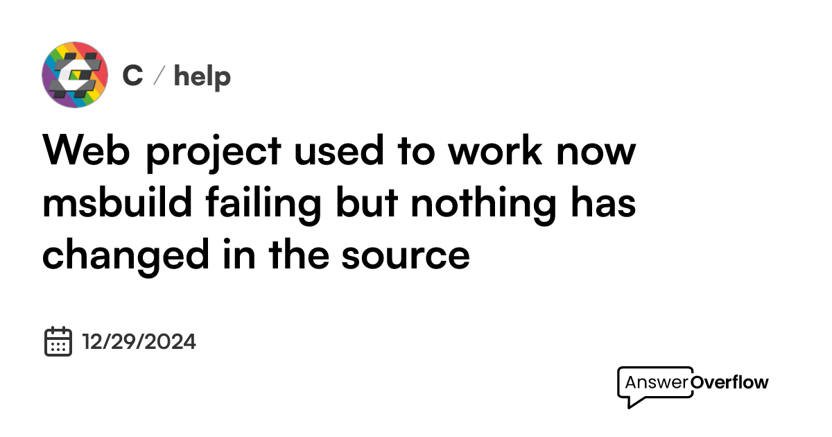 Web project used to work, now msbuild failing but nothing has changed ...