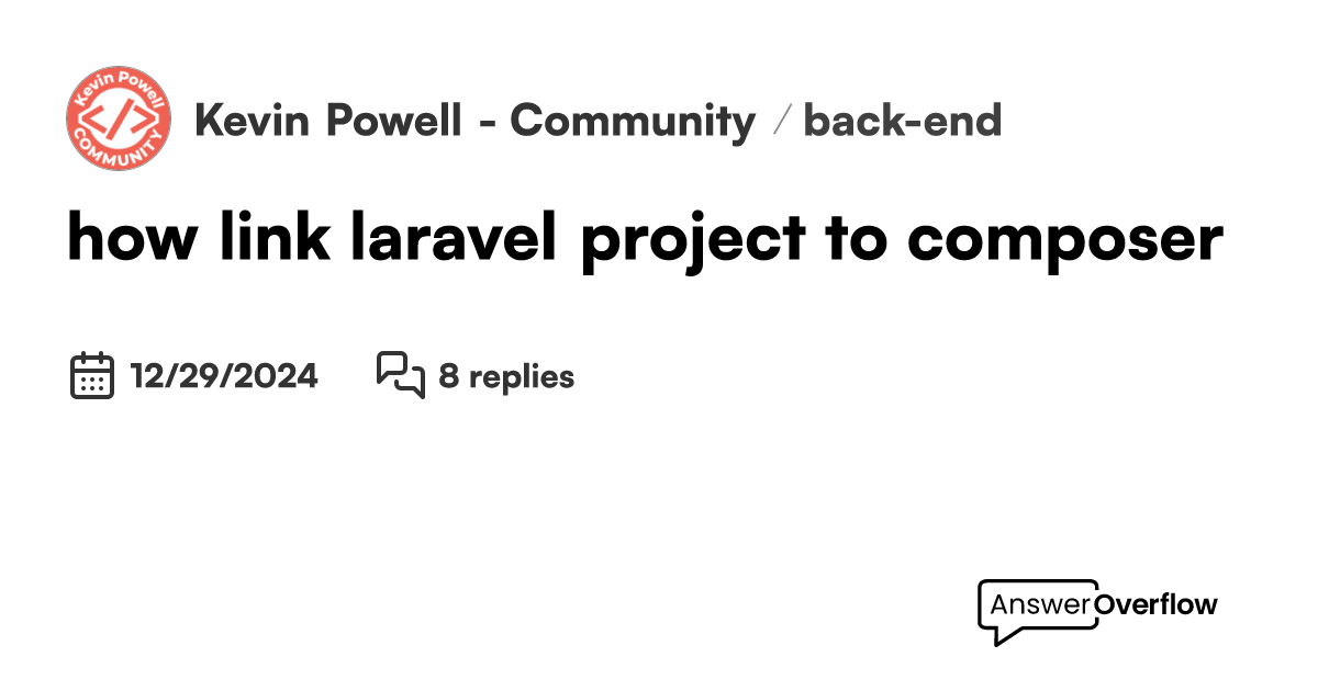 how link laravel project to composer ? - Kevin Powell - Community