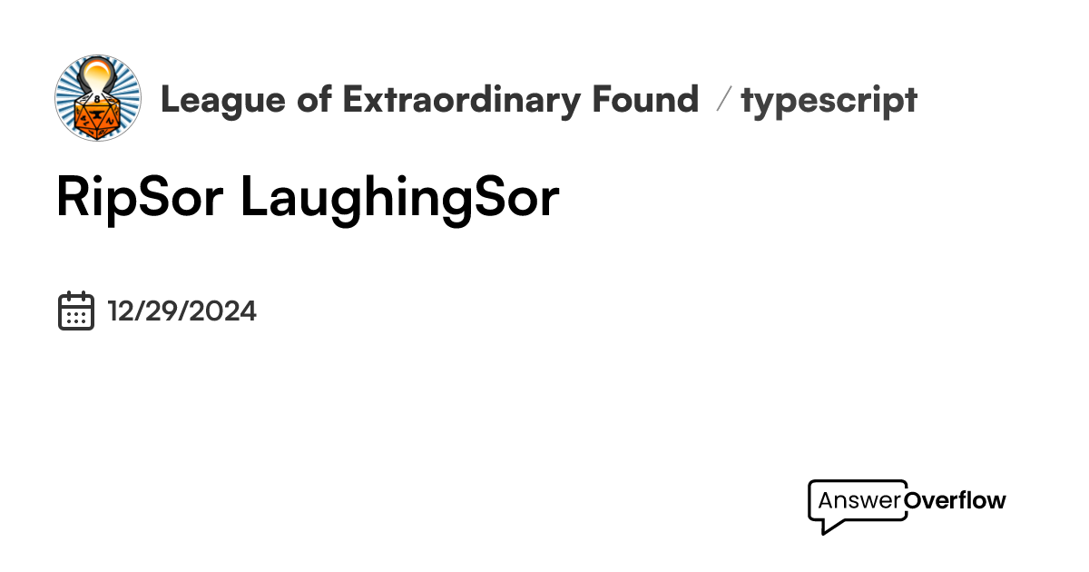 :RipSor: :LaughingSor: - League of Extraordinary FoundryVTT Developers